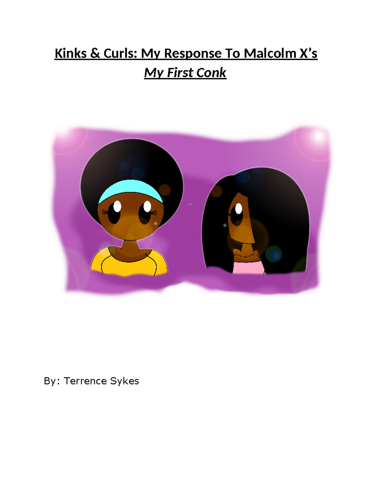 Essay 1- Kinks & Curls- My Response To My First Conk by Malcolm X ...
