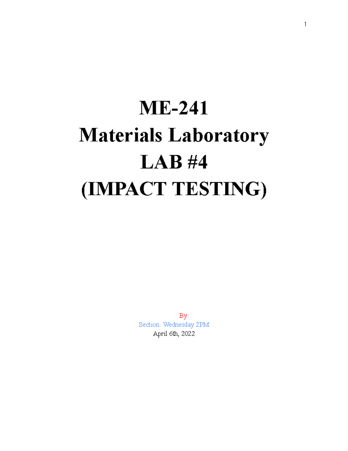 ME 241 Lab 4 - Lab 4 - ME- Materials Laboratory LAB (IMPACT TESTING) By ...