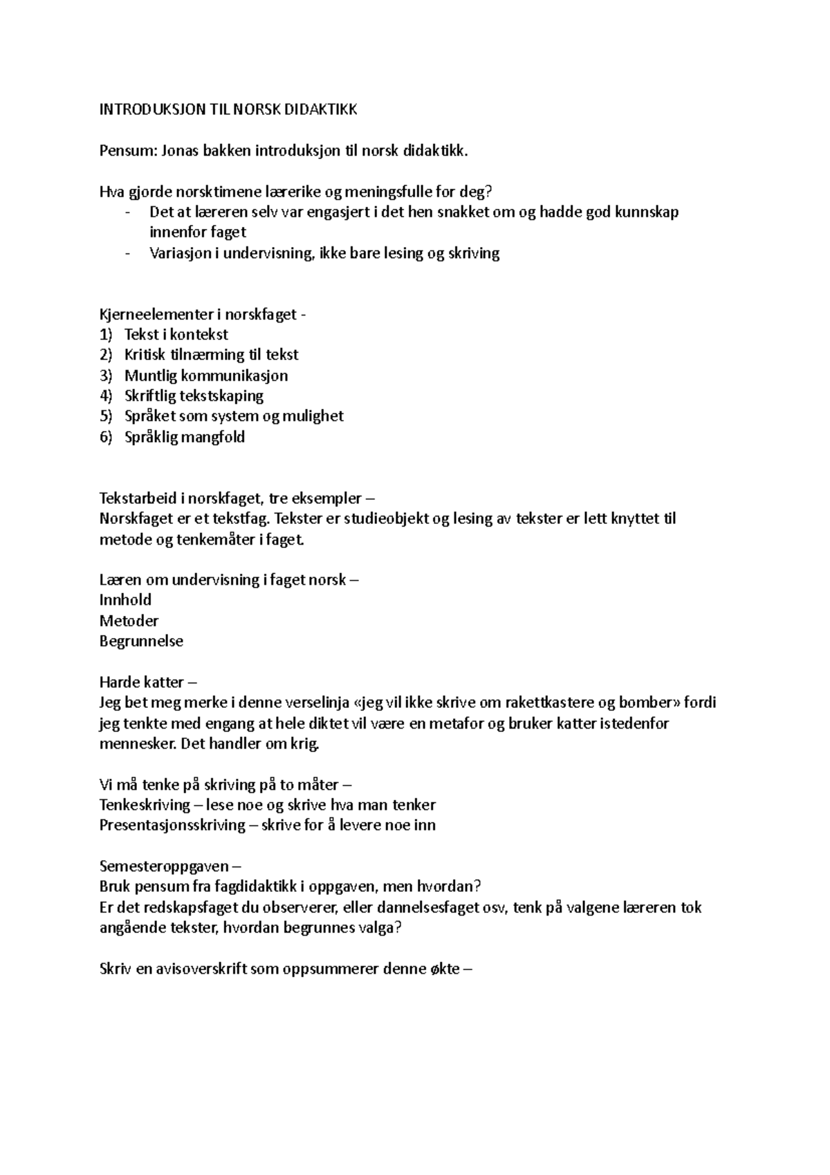 Norsk Didaktikk OG Samfunnsfag Didaktikk - INTRODUKSJON TIL NORSK DIDAKTIKK Pensum: Jonas bakken ...