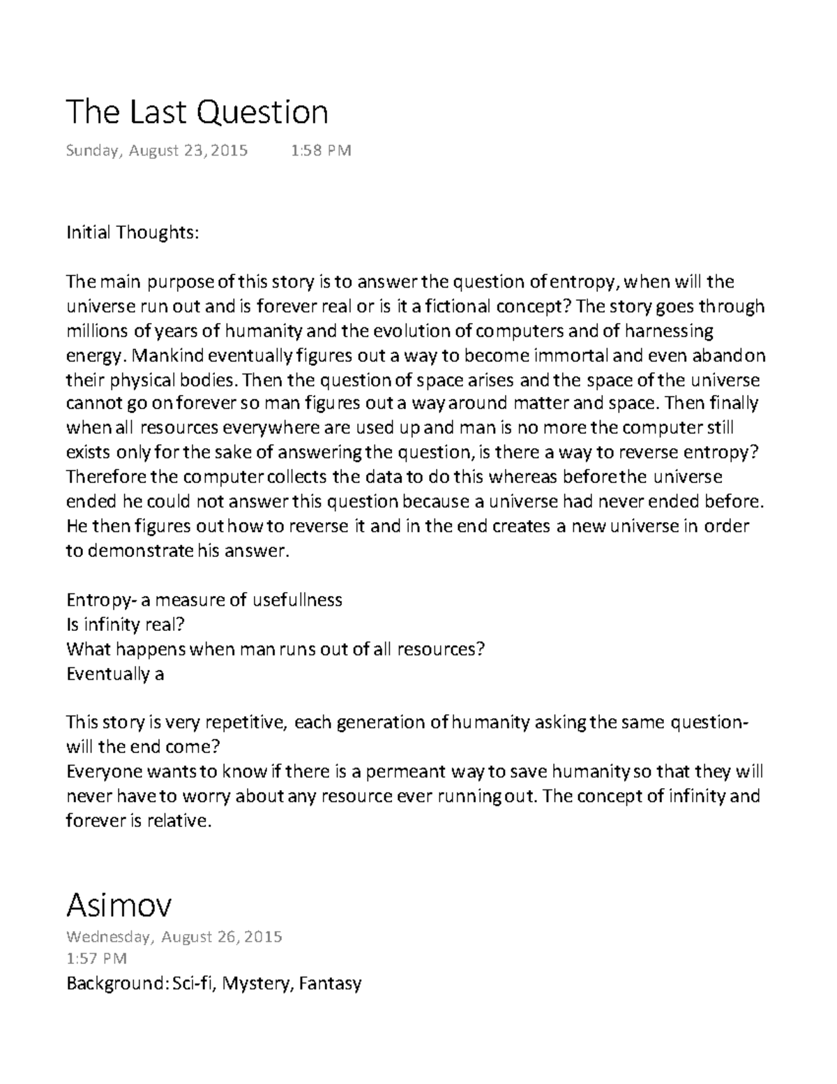 The Last Question - The Last Question Sunday, August 23, 2015 1:58 PM ...