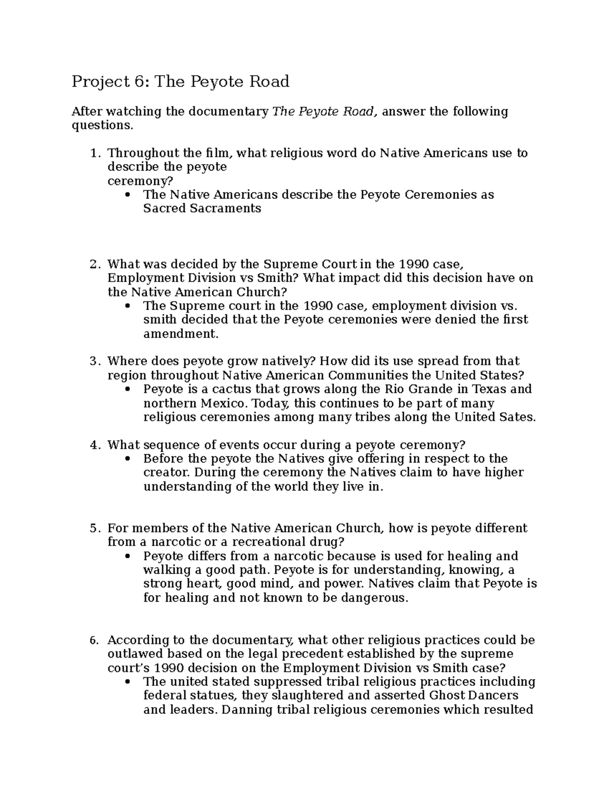 Project 6- The Peyote Road - Project 6: The Peyote Road After watching ...