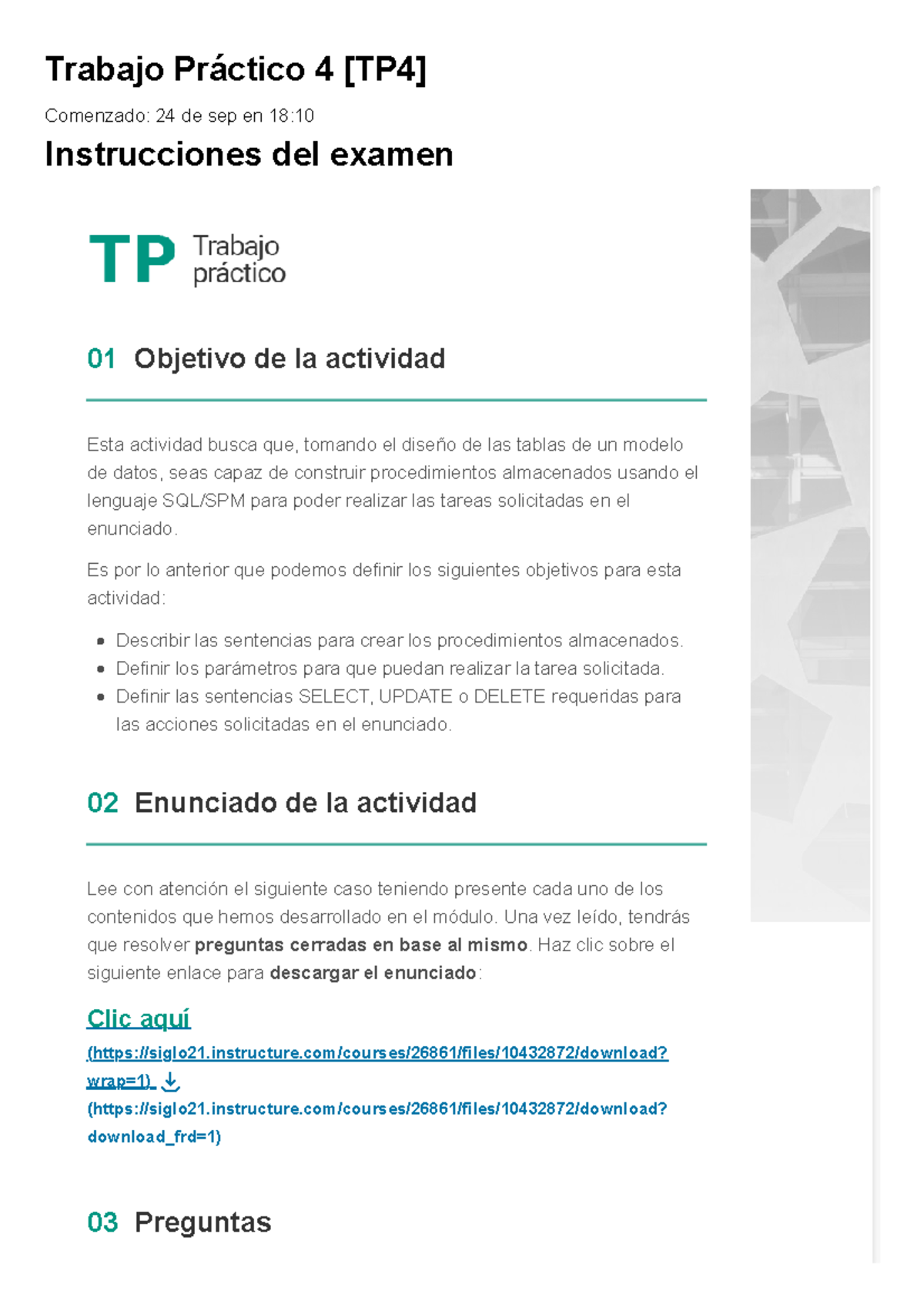 Examen Trabajo Práctico 4 base de datos 70 - Trabajo Práctico 4 [TP4] Comenzado: 24 de sep en 18 ...