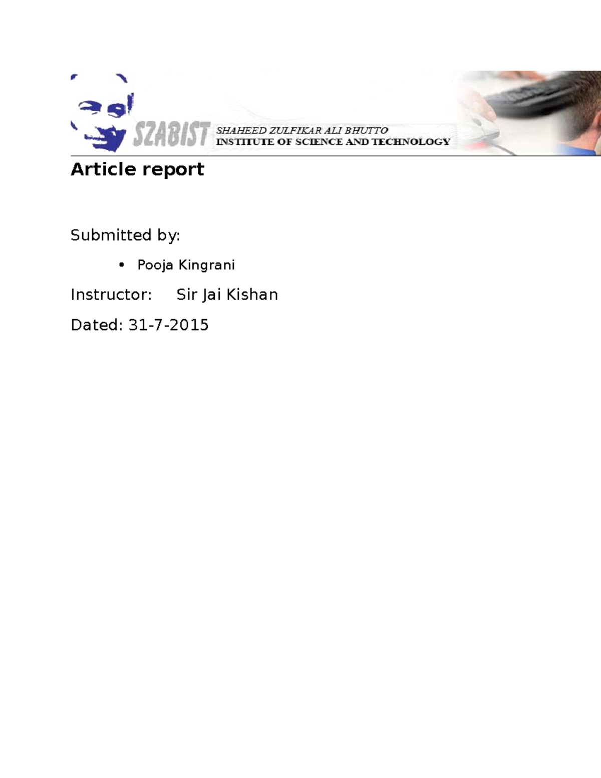 Article report - Article report Submitted by: Pooja Kingrani Instructor ...