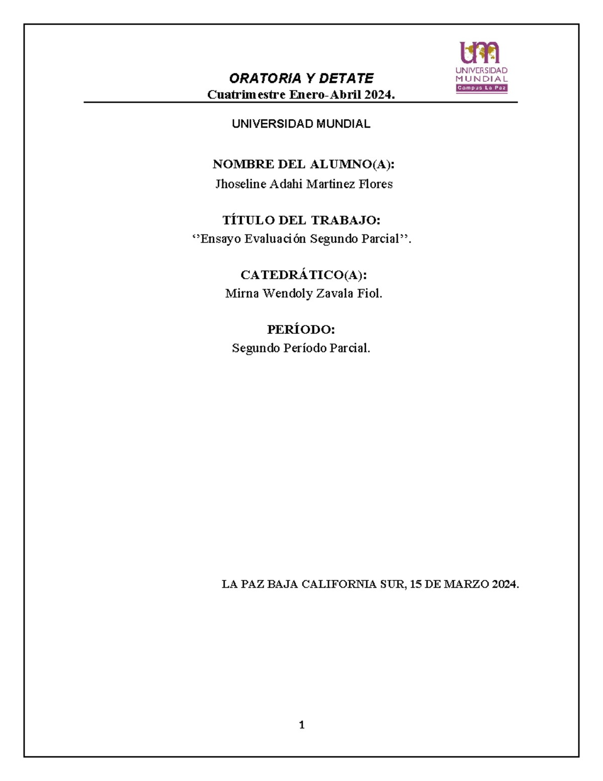 Evaluación Segundo Parcial (Jhoseline Adahi Martinez Flores) - ORATORIA ...