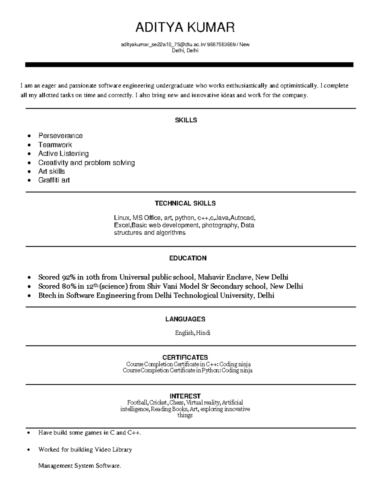 Resume - ADITYA KUMAR adityakumar_se22a10_75@dtu.ac/ 9667563669 / New Delhi, Delhi I am an eager ...