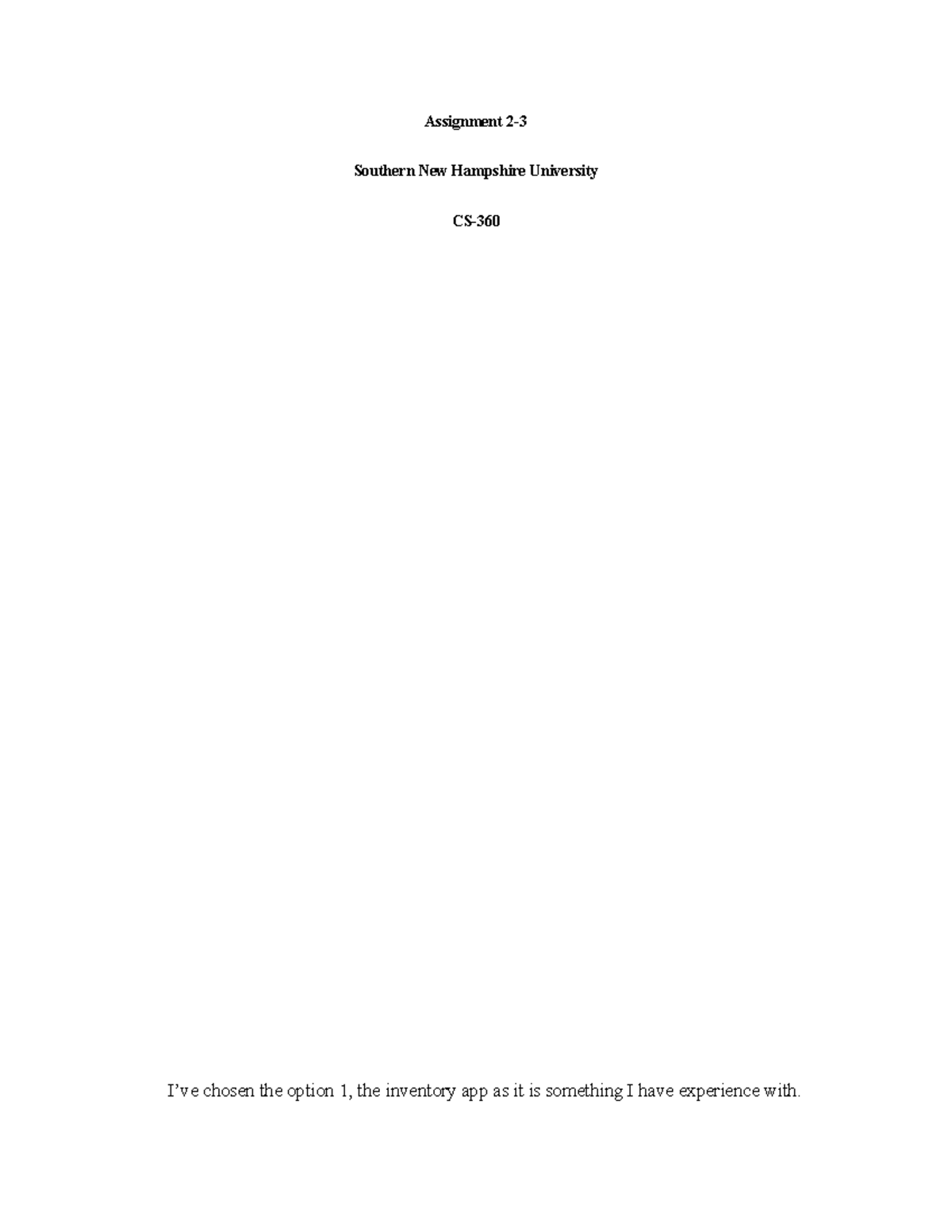 CS360-ryansanders-assignment 23 - Assignment 2- Southern New Hampshire University CS- I’ve ...