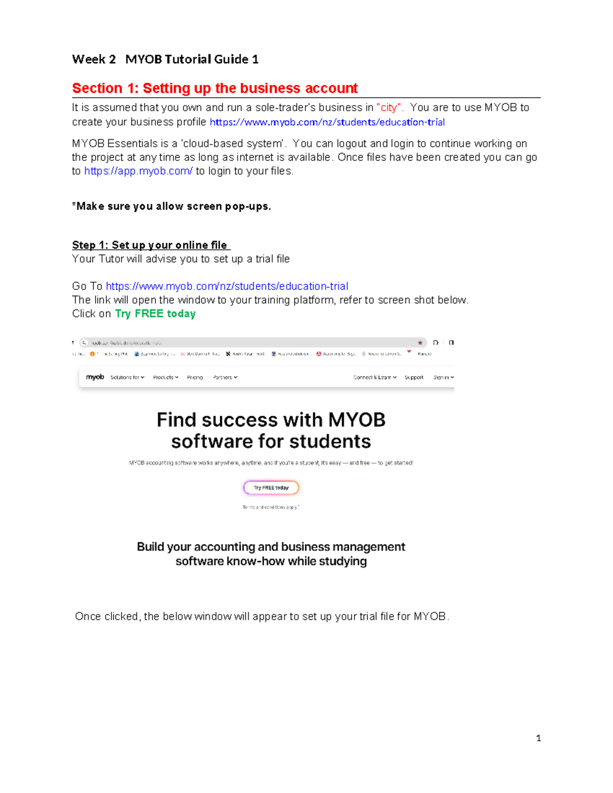 Tutorial 2 MYOB Tutorial Guide 1 - Set up - Week 2 MYOB Tutorial Guide 1 Section 1: Setting up ...