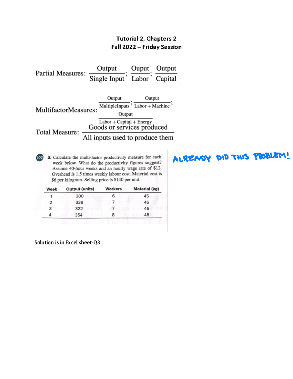 Ch. 2 - Class And Tutorial Problems - Tutorial 2, Chapters 2 Fall 2022 – Friday Session Solution ...