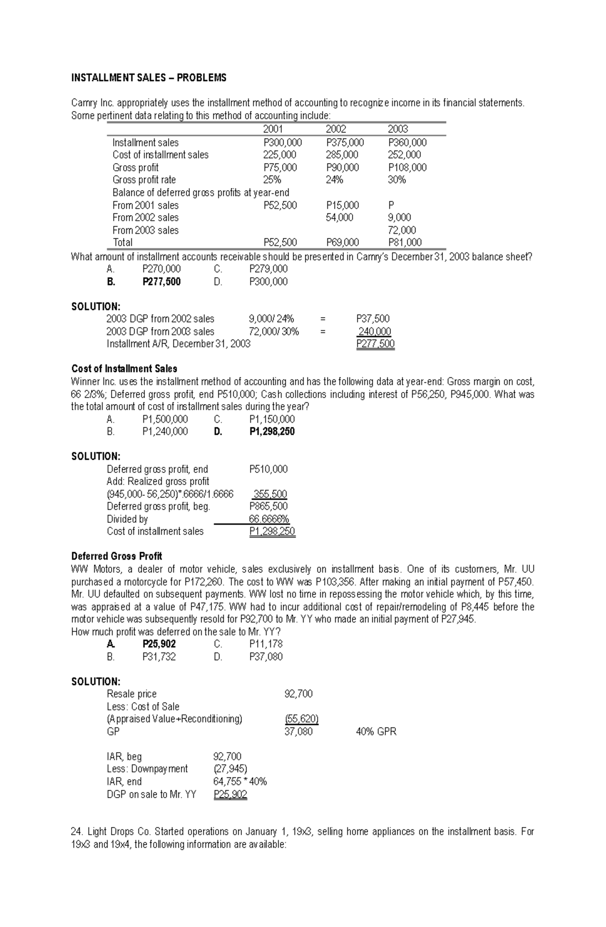 Installment Sale Problem - INSTALLMENT SALES – PROBLEMS Camry Inc. appropriately uses the - Studocu