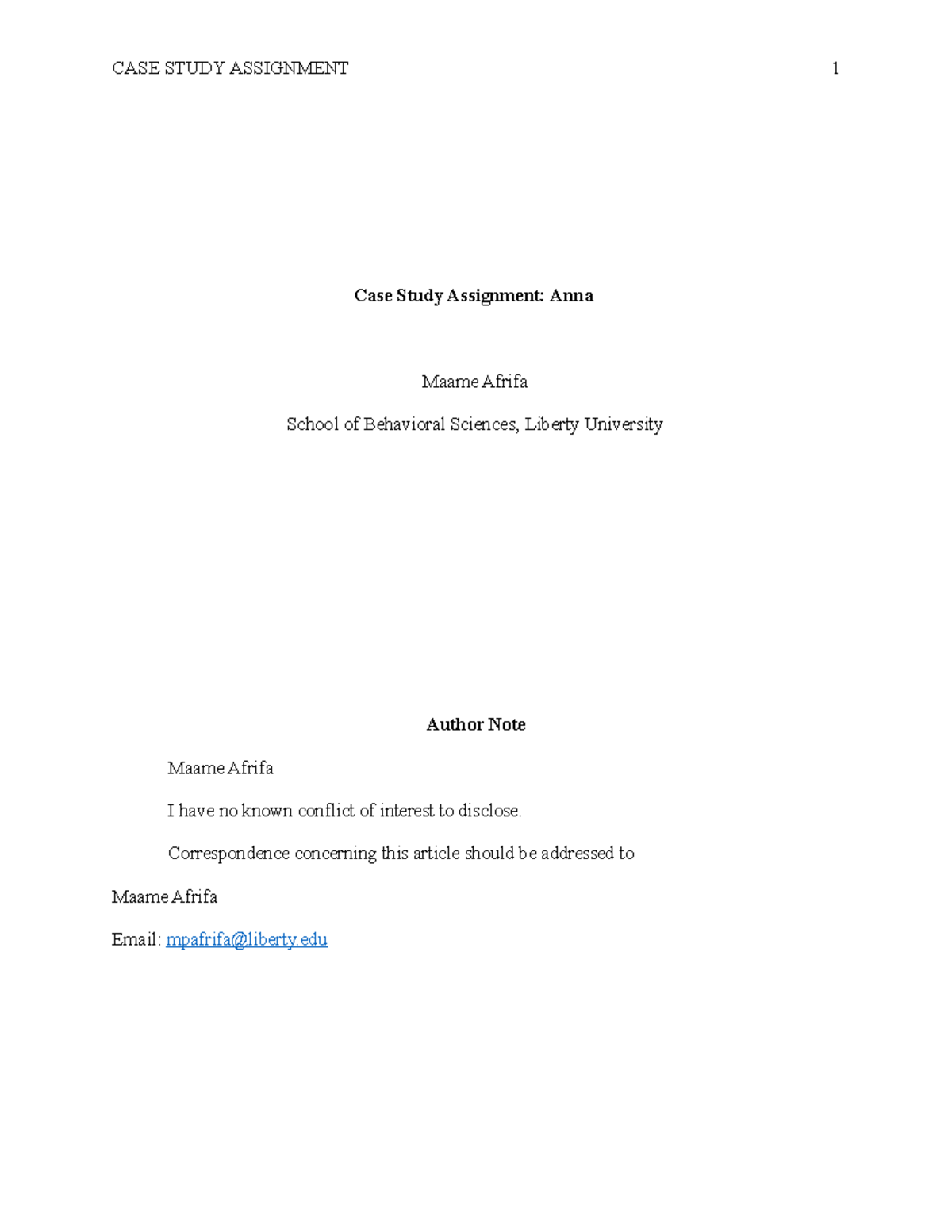 Final Draft Case Study Anna - Case Study Assignment: Anna Maame Afrifa ...