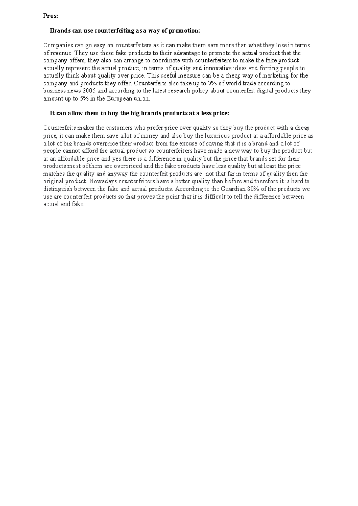 Pros - debate notes - Pros: Brands can use counterfeiting as a way of ...