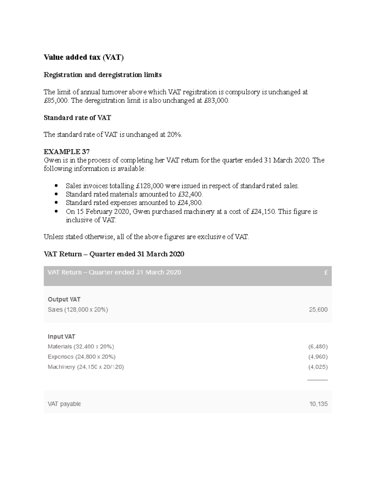 VAT - The deregistration limit is also unchanged at £83,000. Standard ...