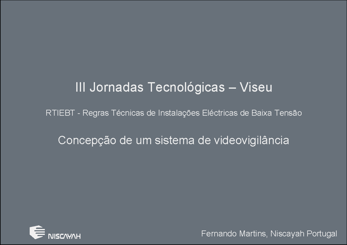 Rtiebt niscayah - III Jornadas Tecnológicas – Viseu RTIEBT - Regras ...