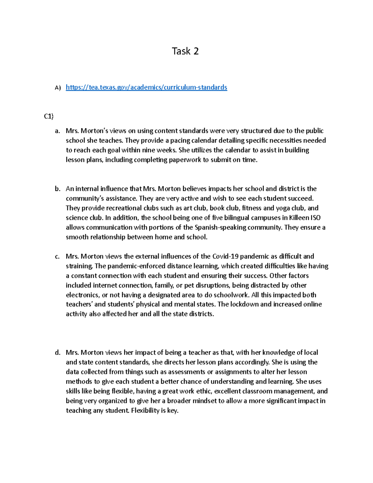 Task 2 Interview with a Teacher - Task 2 A) tea.texas/academics/curriculum-standards C1) a. Mrs ...