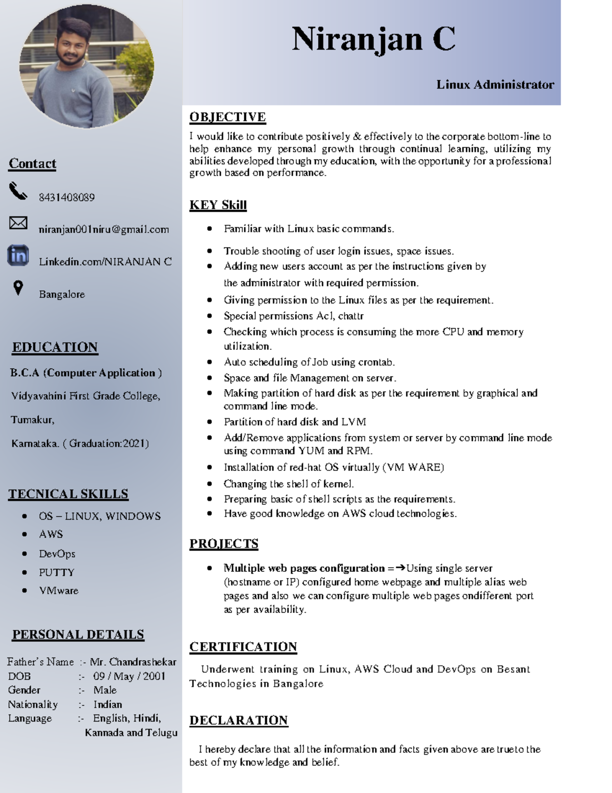 Niranjan-Fresh Linux resume - Contact 8431408089 niranjan001niru@gmail Linkedin/NIRANJAN C ...