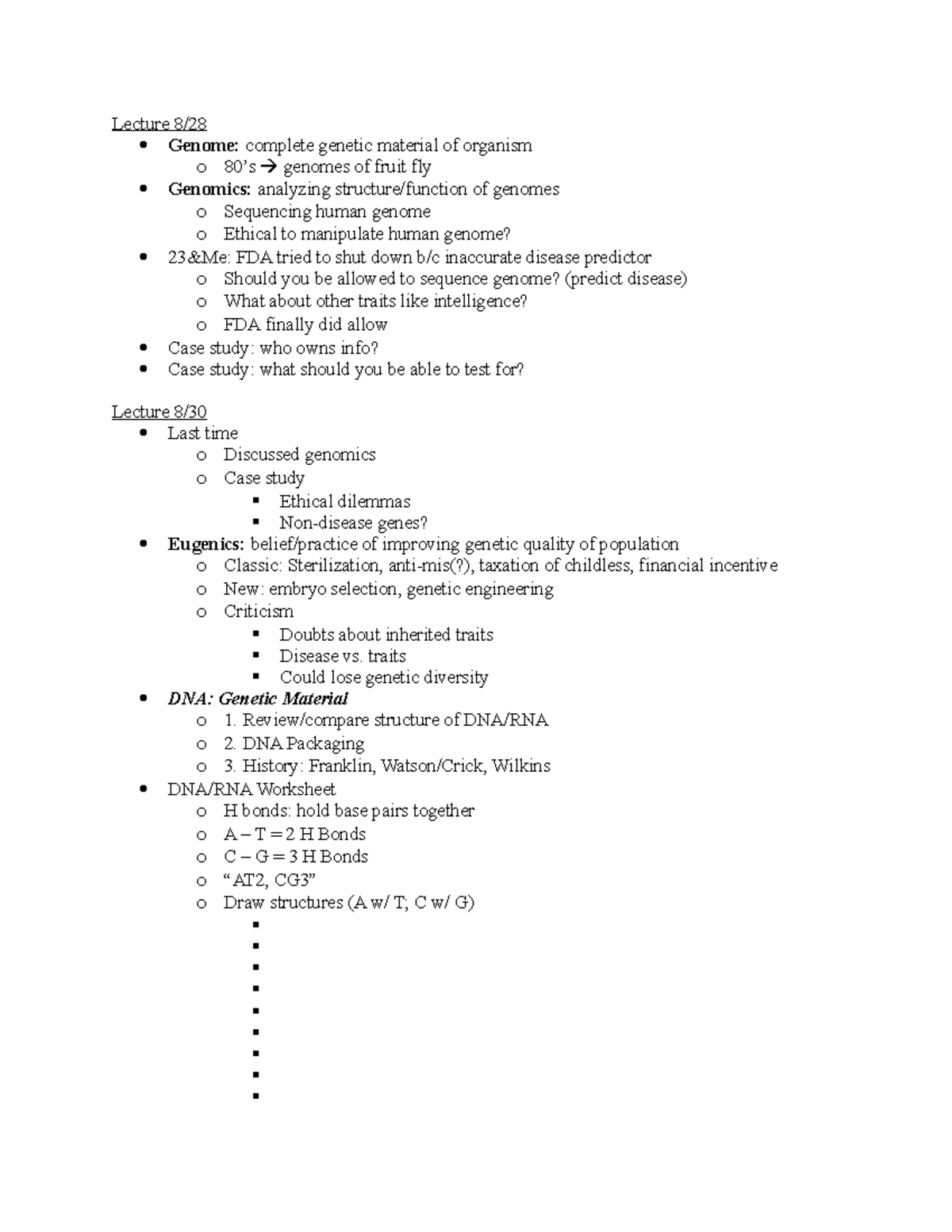 Exam 1 Class Notes - Lecture 8/ Genome: complete genetic material of ...