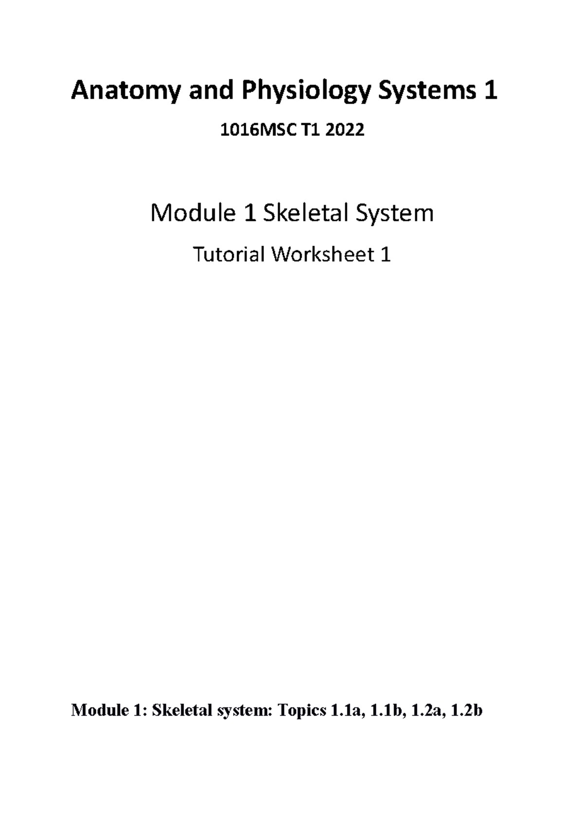 1016MSC T1 2022 Module 1 Tutorial Worksheets - Anatomy and Physiology ...