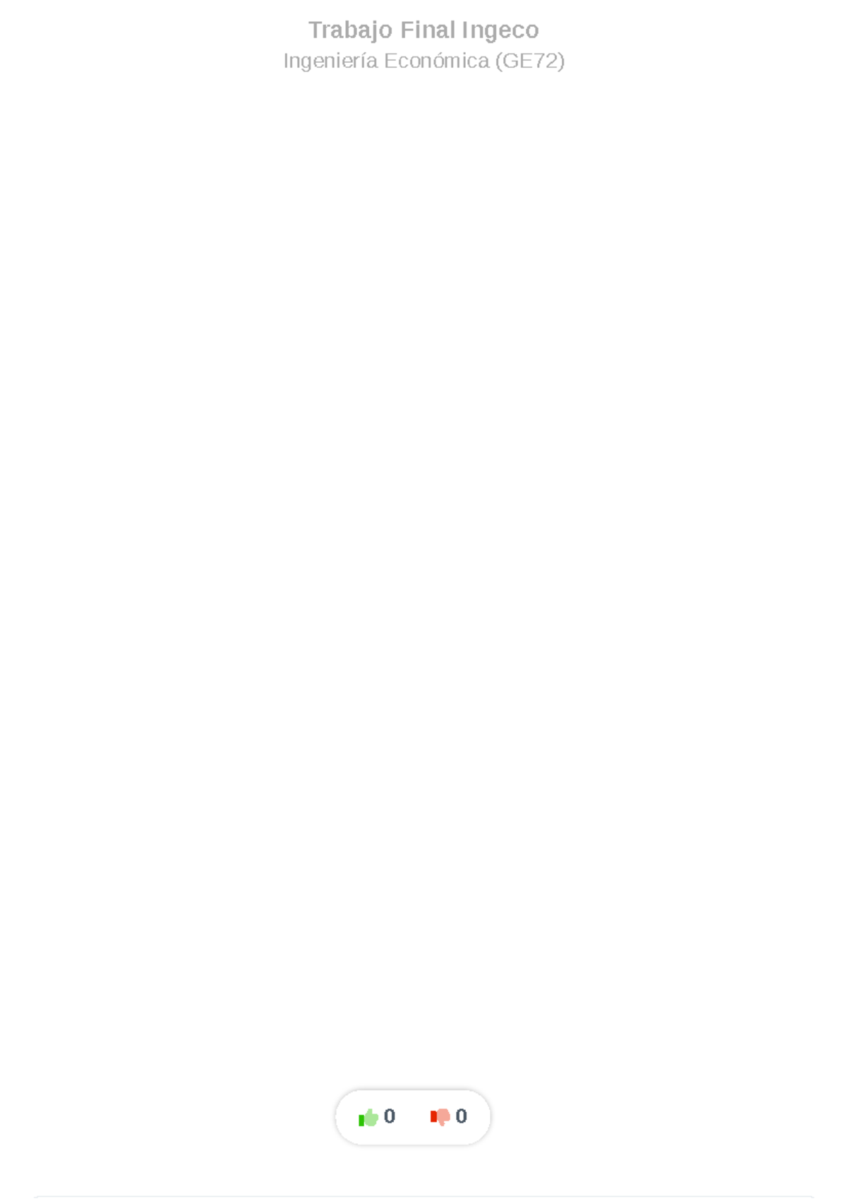 Trabajo-final-ingeco compress - Trabajo Final Ingeco Ingeniería Económica (GE72) 2. Elabore un ...