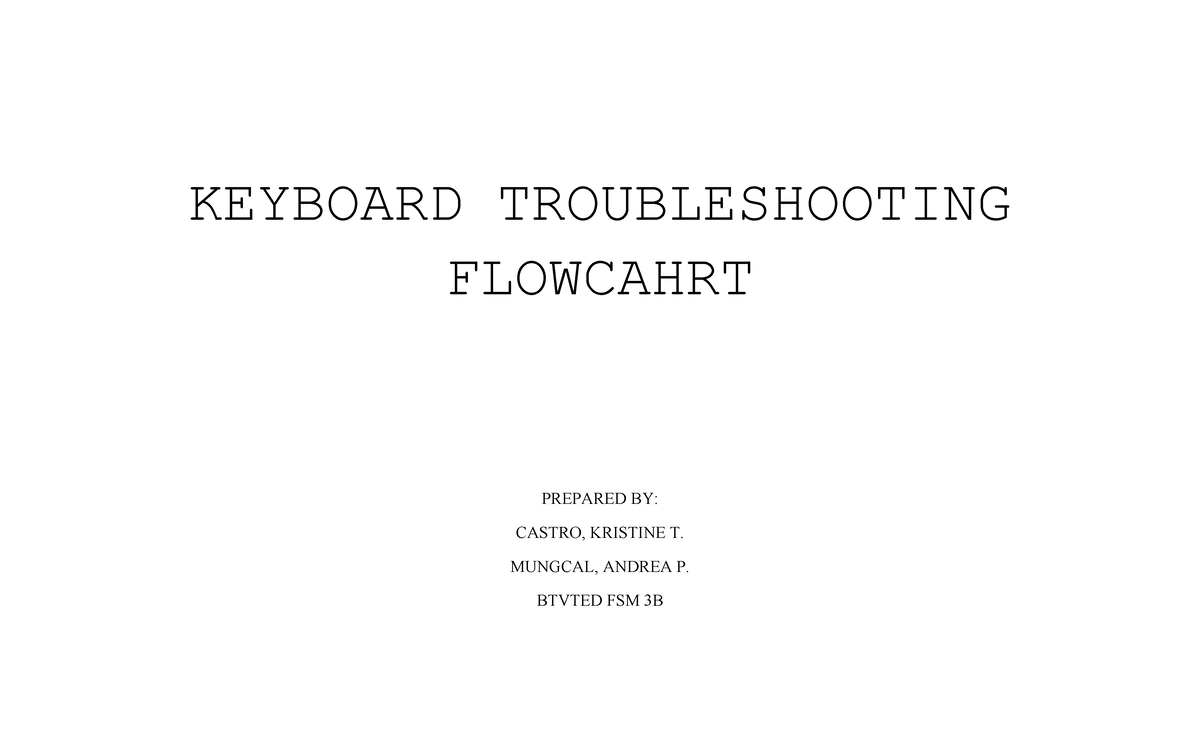 Keyboard Troubleshooting Flowcahrt - KEYBOARD TROUBLESHOOTING FLOWCAHRT ...