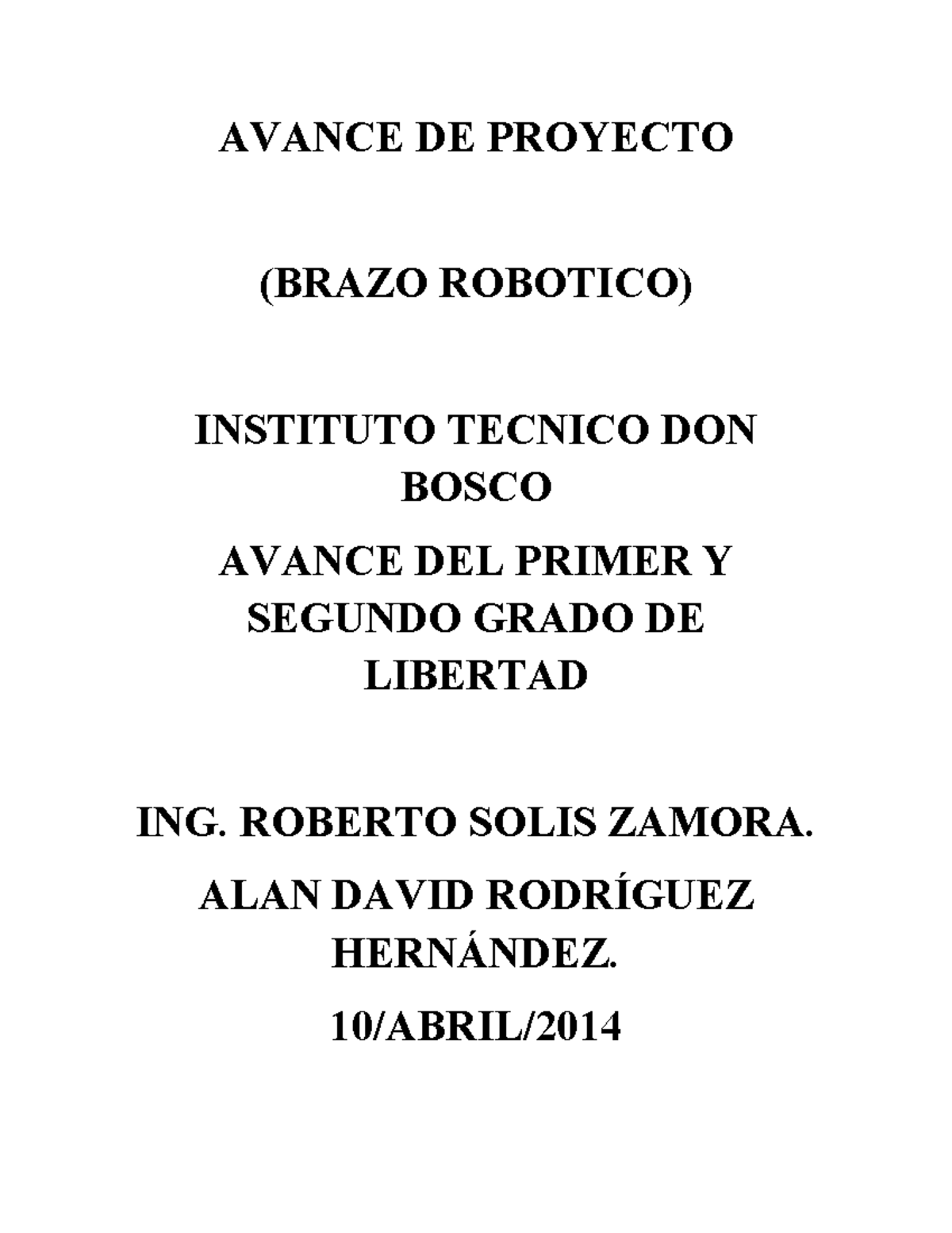 Avance brazo robotico - AVANCE DE PROYECTO (BRAZO ROBOTICO) INSTITUTO ...