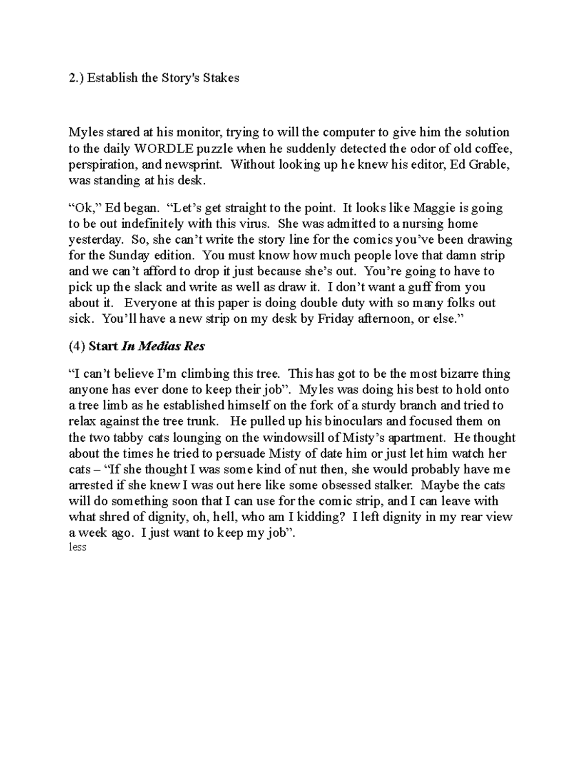 Writing prompt 3 BS - 2.) Establish the Story's Stakes Myles stared at ...