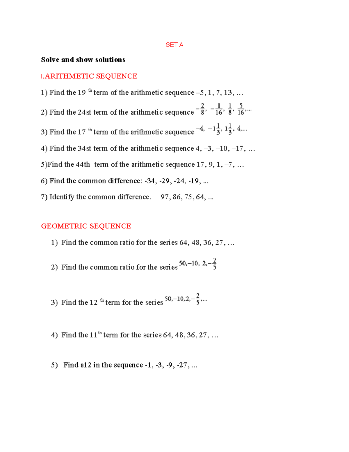 SET A - Problems - SET A Solve and show solutions I SEQUENCE 1) Find ...