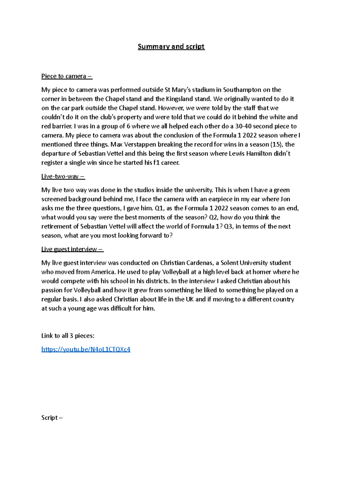 Summary and script- JF - Summary and script Piece to camera – My piece ...