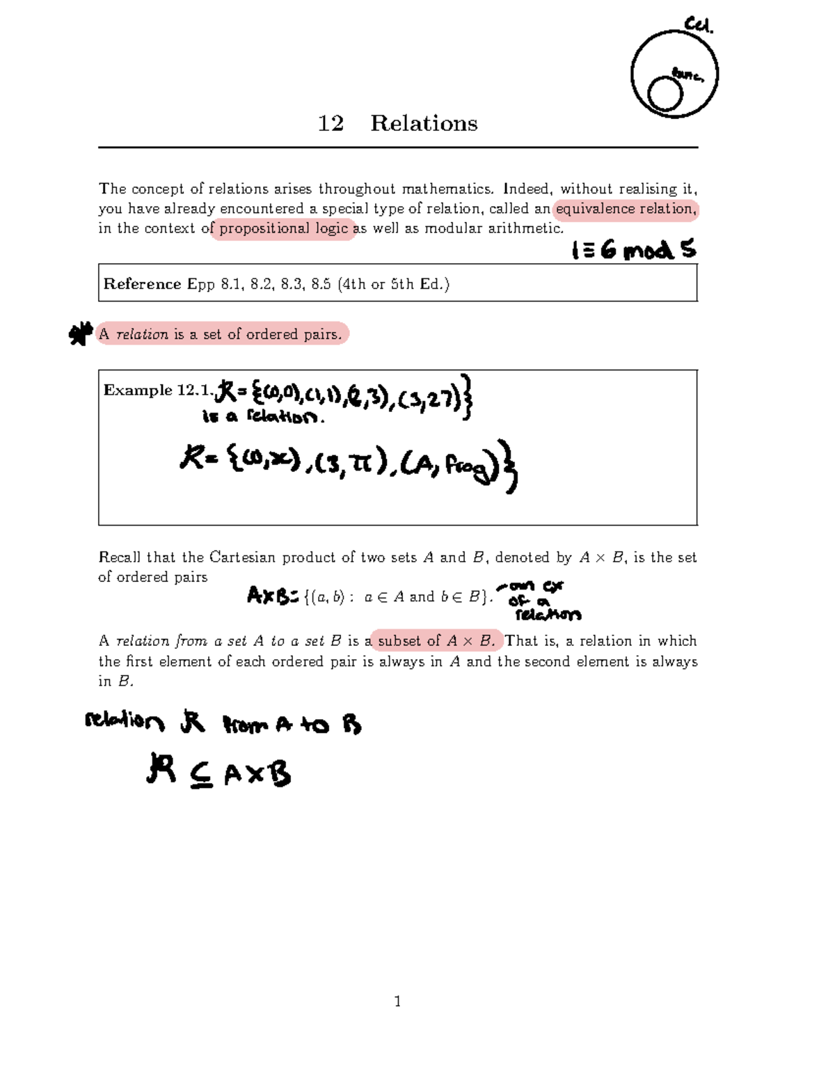 Lecture 12 Relations - 12 Relations The concept of relations arises throughout mathematics ...