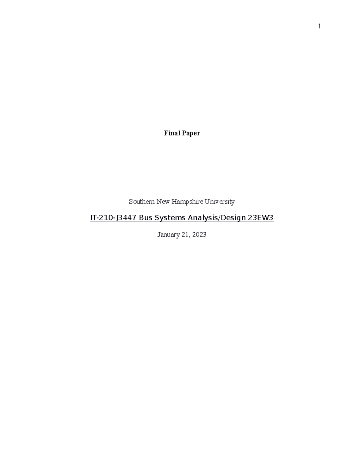 IT 210 Final Project Template (17)ST1 - 1 Final Paper Southern New ...