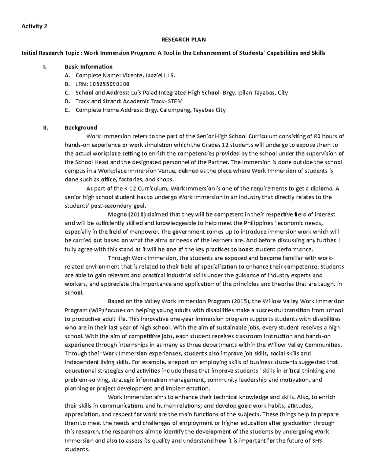 Activity 2 - Yea yea para sa premium - Activity 2 RESEARCH PLAN Initial ...