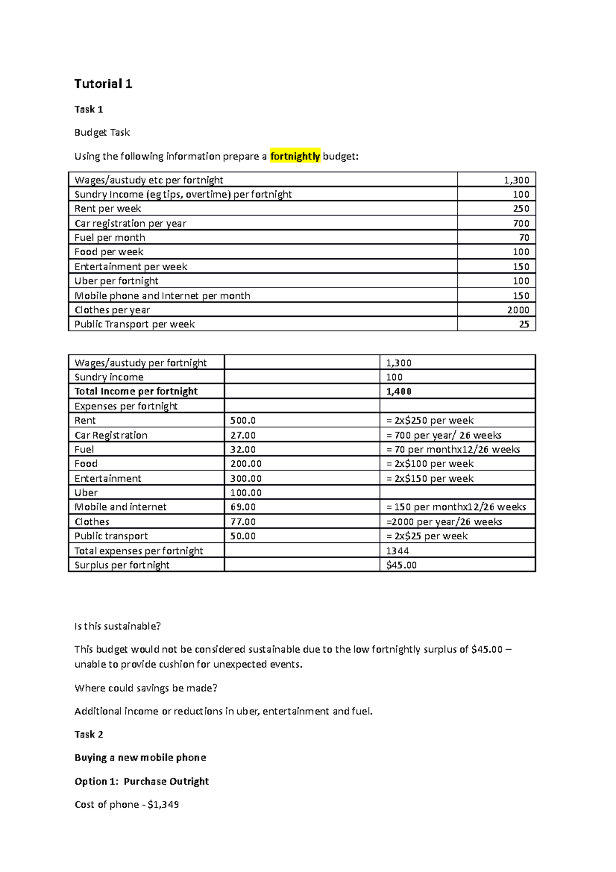 BSB107 Tutorial 1-1 - Tutorial 1 Task 1 Budget Task Using the following information prepare a ...