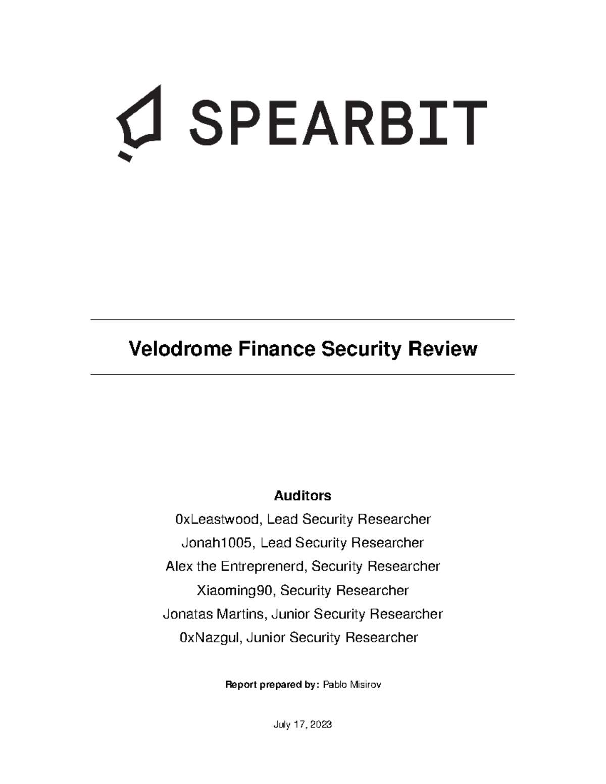 Velodrome Spearbit Security Review - Velodrome Finance Security Review Auditors 0xLeastwood ...