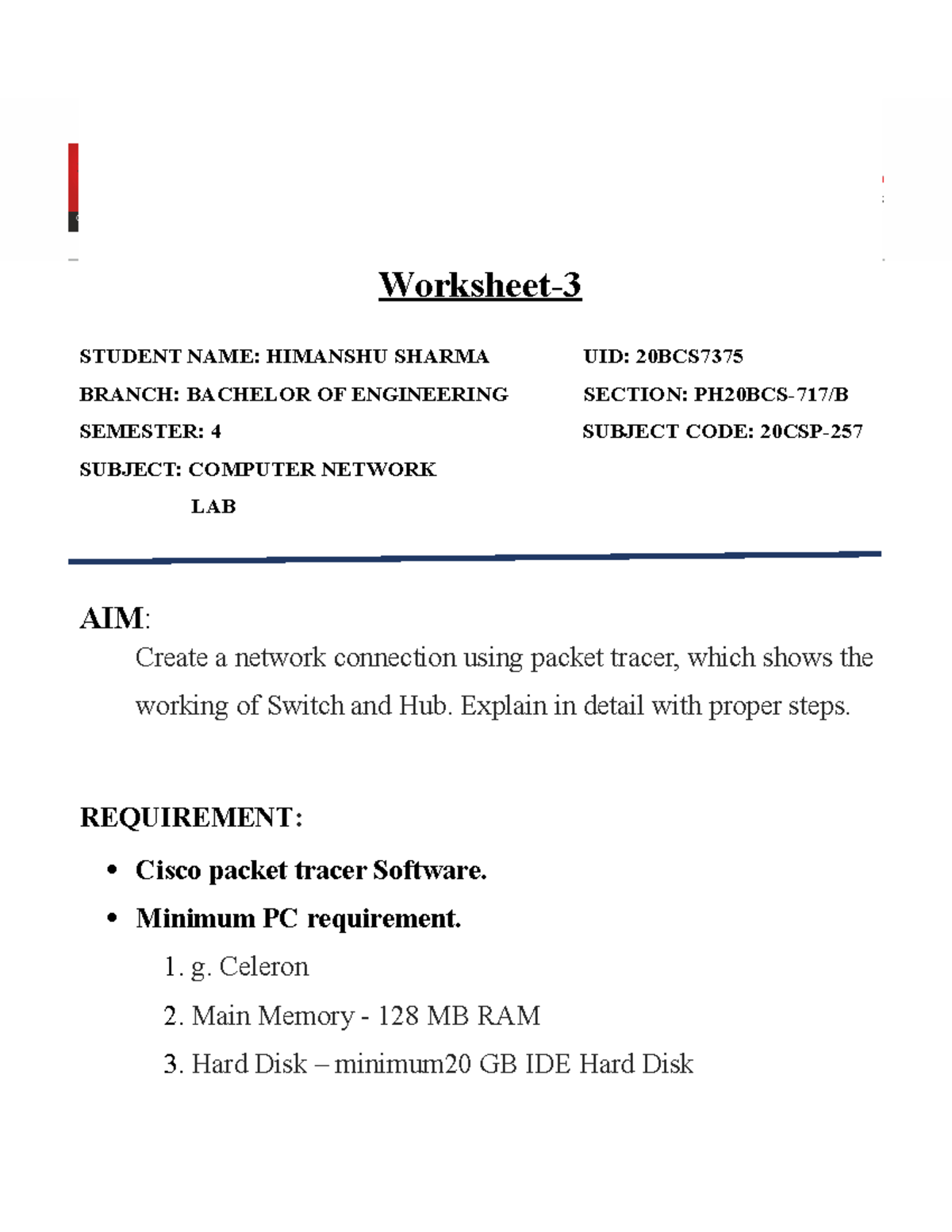 Microprocessor and Interfacing Lab Experiment 1.3 - Worksheet- STUDENT NAME: HIMANSHU SHARMA UID ...