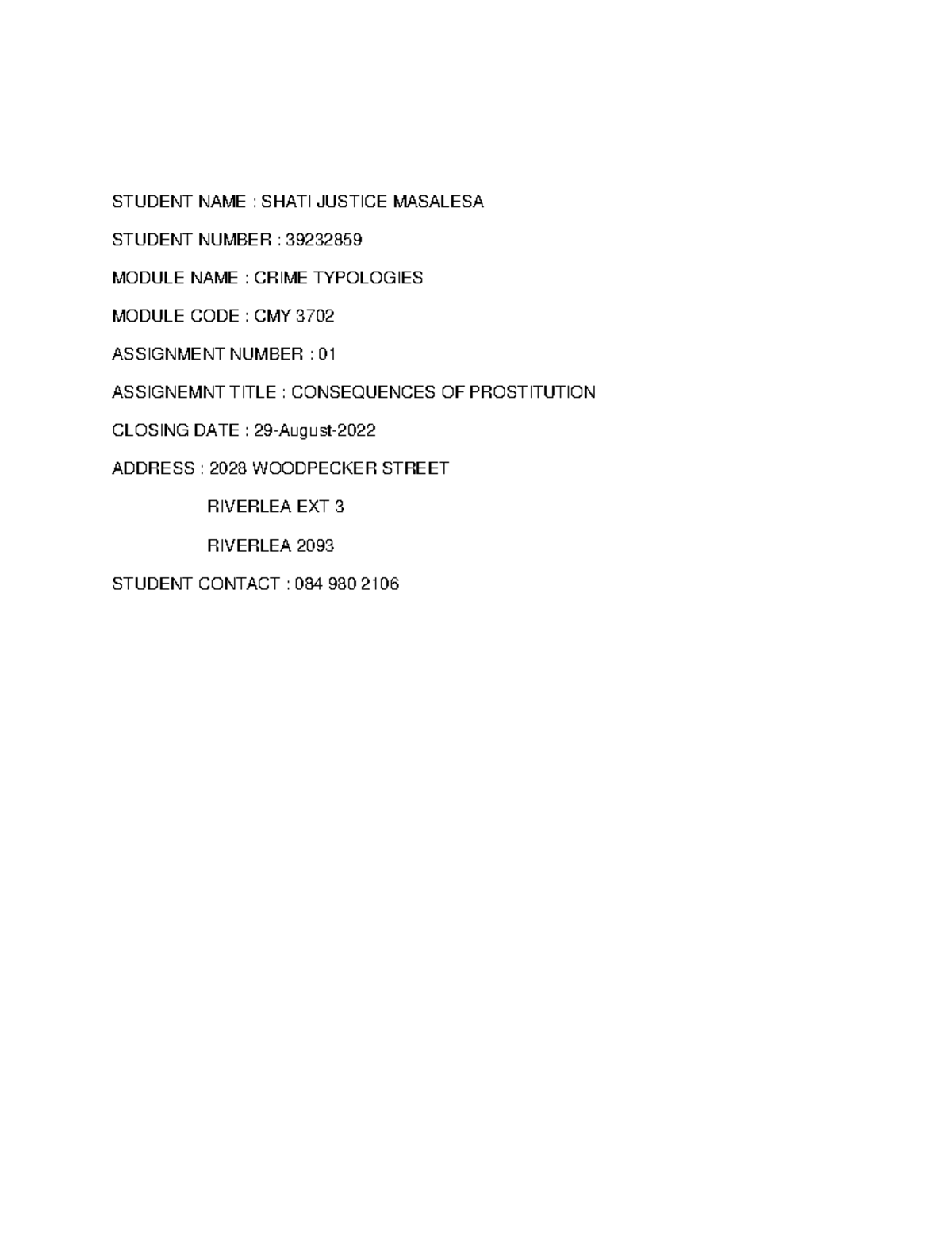 CMY3702 Assgn 1 - STUDENT NAME : SHATI JUSTICE MASALESA STUDENT NUMBER : 39232859 MODULE NAME ...