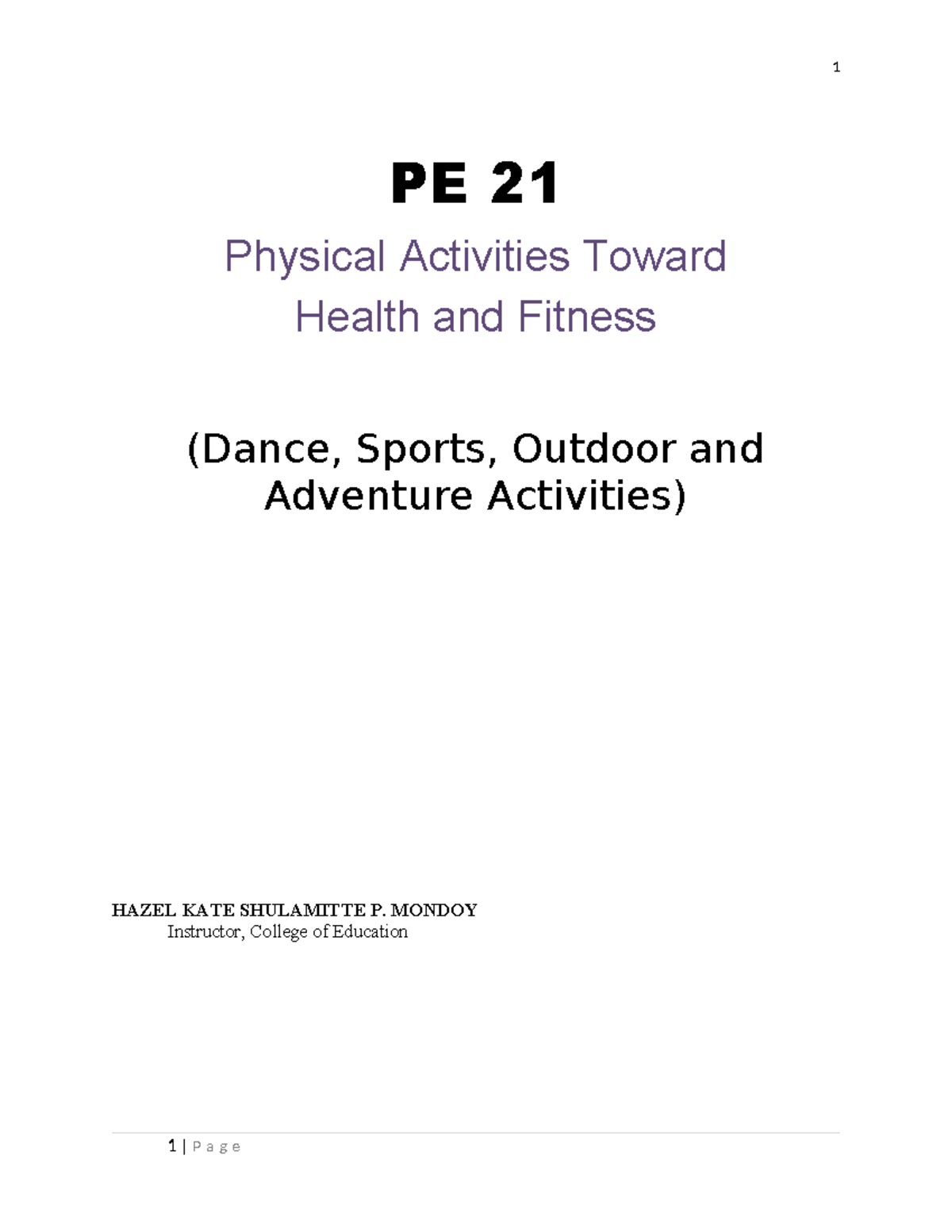 PE 21- Unit 4 - PHYSICAL ED. UNIT 4 - PE 21 Physical Activities Toward ...