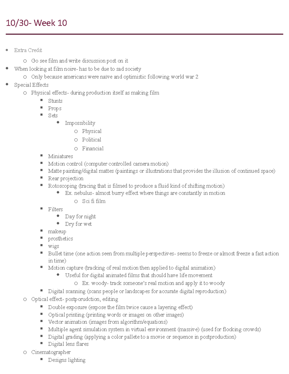 Week 10 - Lecture notes 10 - 10/30- Week 10 Extra Credit o Go see film ...