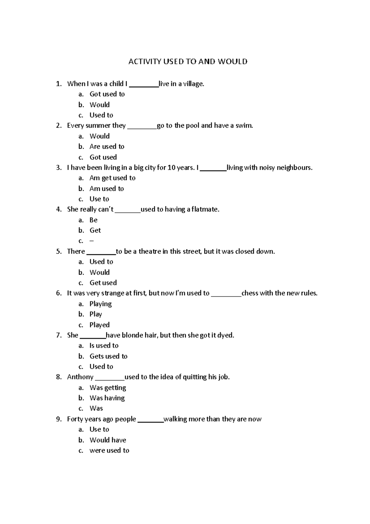 Exercise - Grammar unit 4 - used to and would - ACTIVITY USED TO AND ...