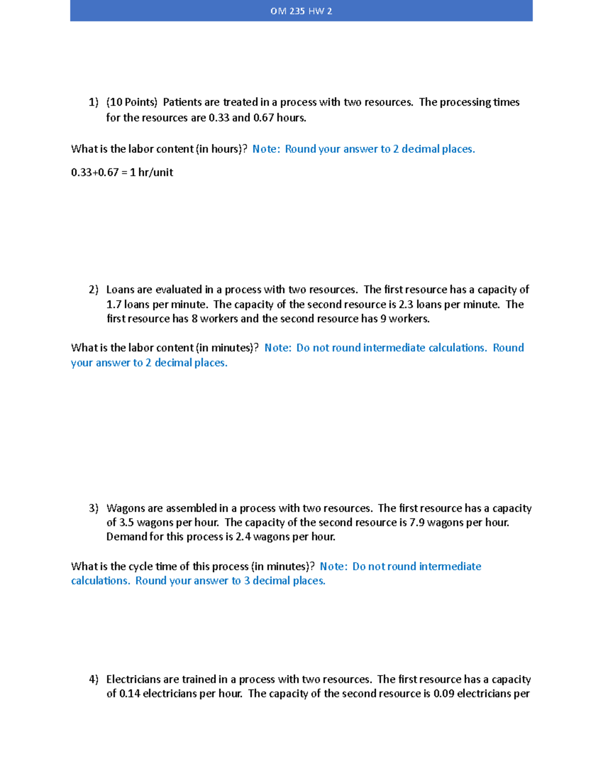 OM 235 Fall 22 HW 2 - hw - (10 Points) Patients are treated in a ...