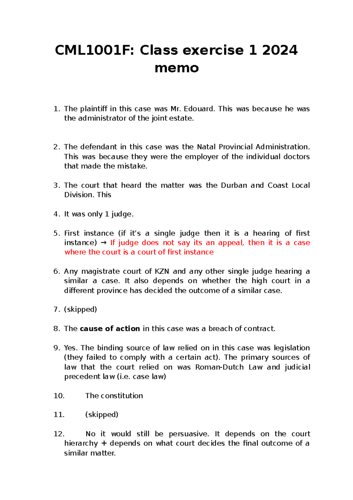 CML1001F - class exercise 1 - CML1001F: Class exercise 1 2024 memo 1. The plaintiff in this case ...