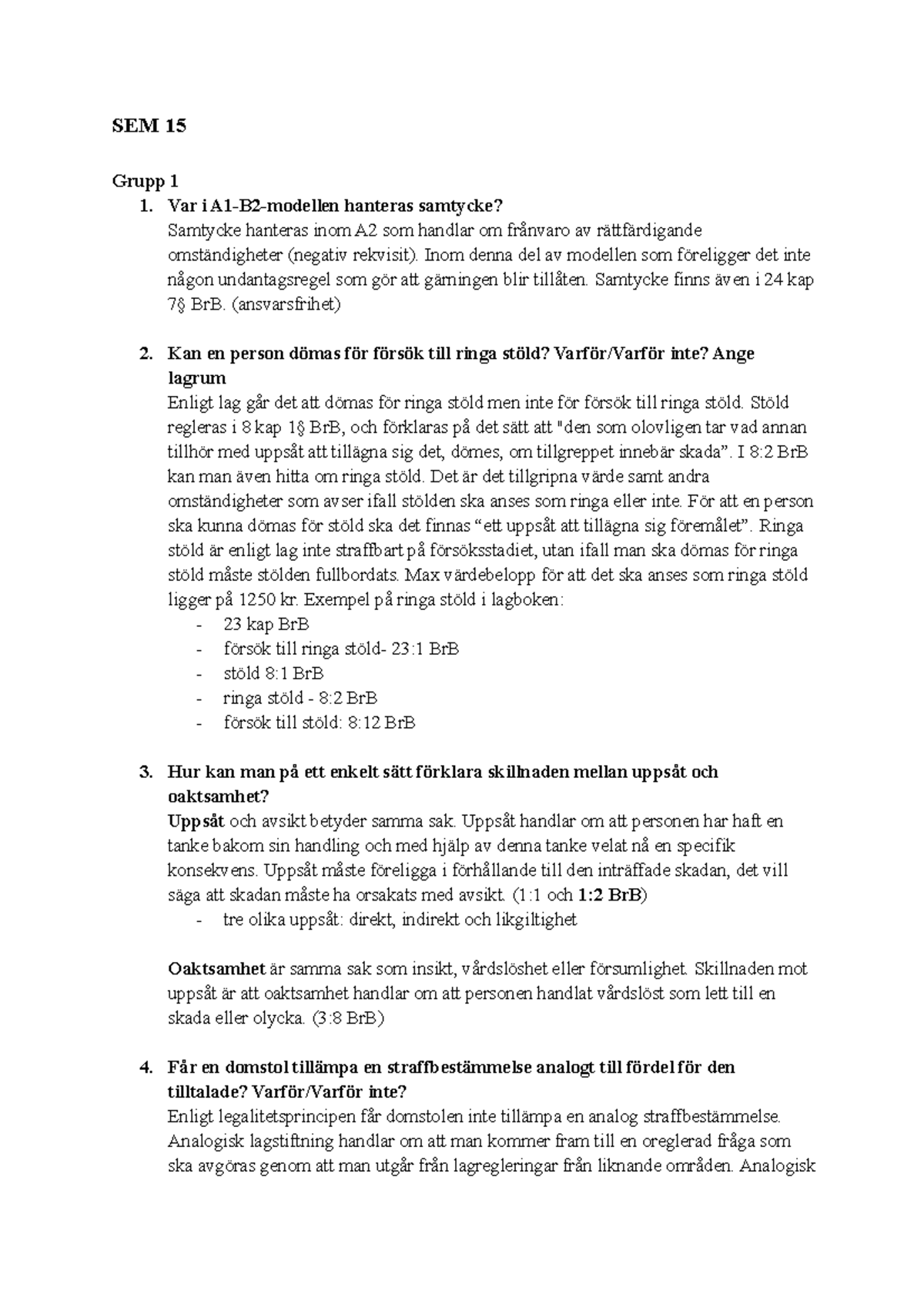 HÖK sem 5 - sem 15 - 16 hök - SEM 15 Grupp 1 1. Var i A1-B2-modellen ...