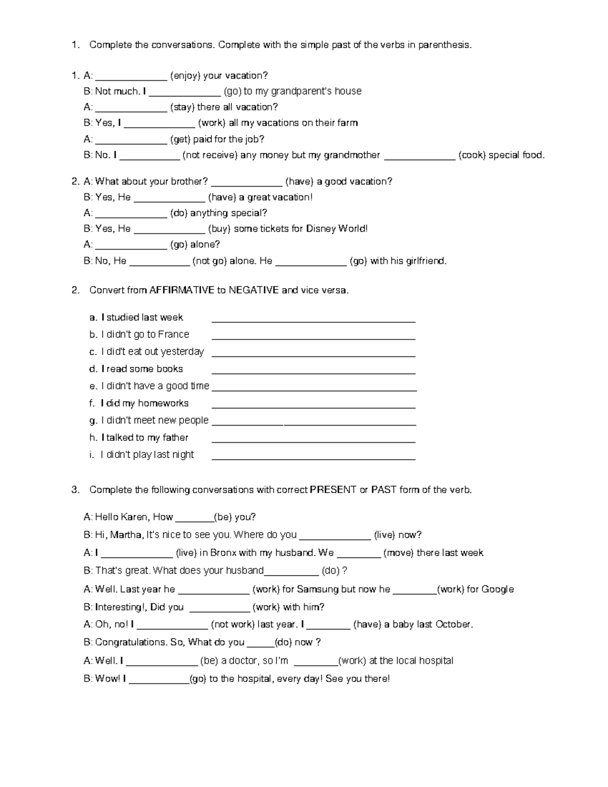 REPASO Unidad 14 INGLES Complete The Conversations Complete With The