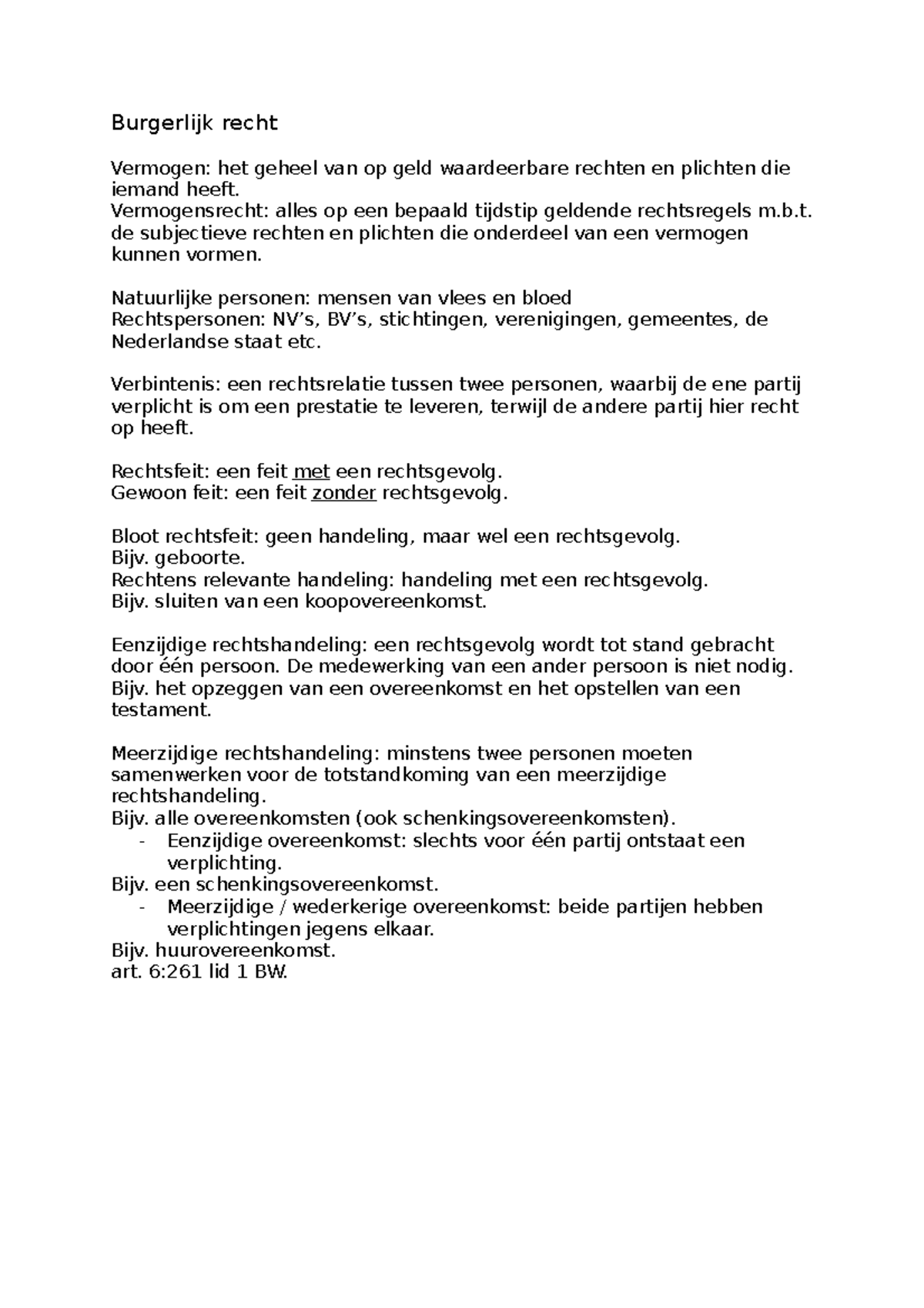 Burgerlijk recht[ 667] - Burgerlijk recht Vermogen: het geheel van op ...