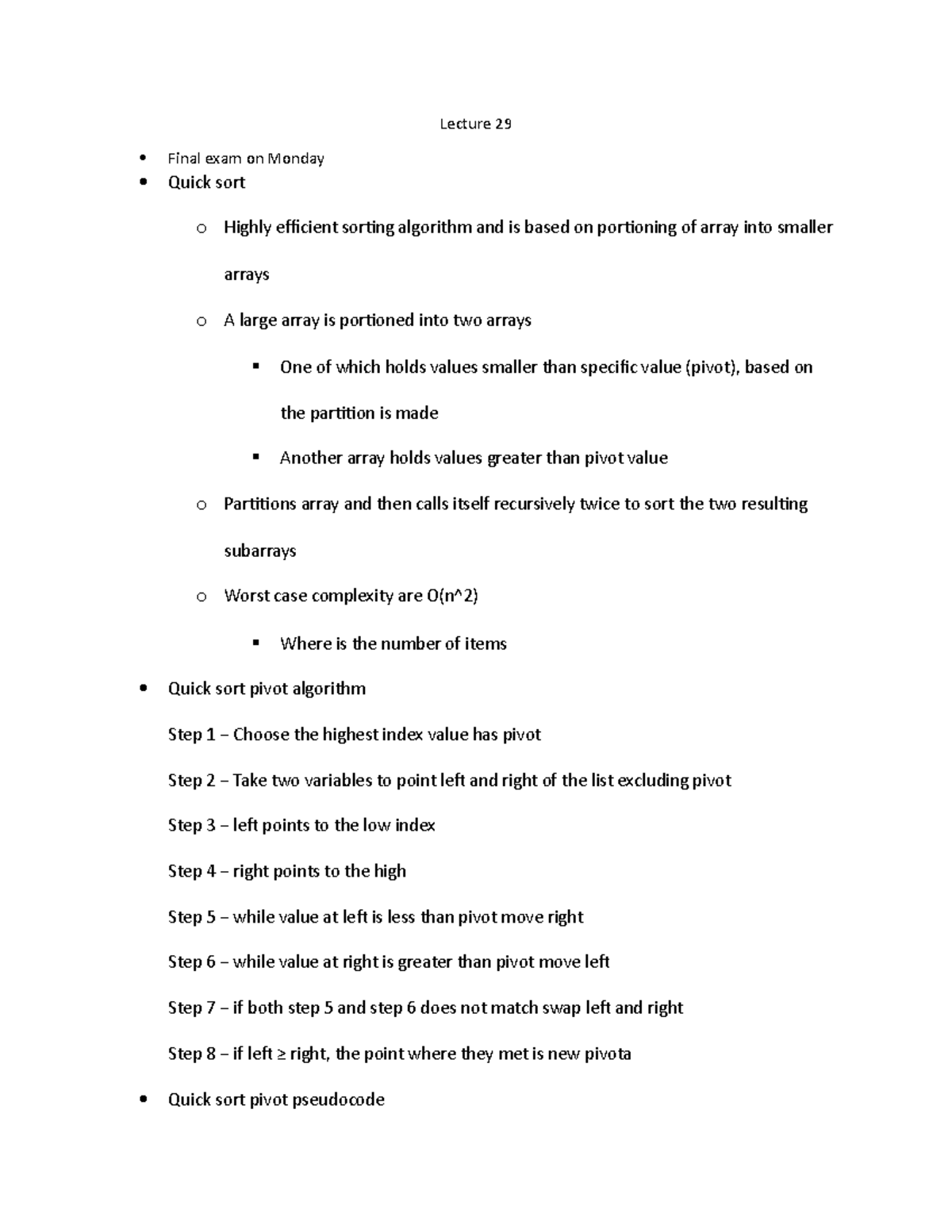 Lecture 29 - Lecture 29 Final exam on Monday Quick sort o Highly ...