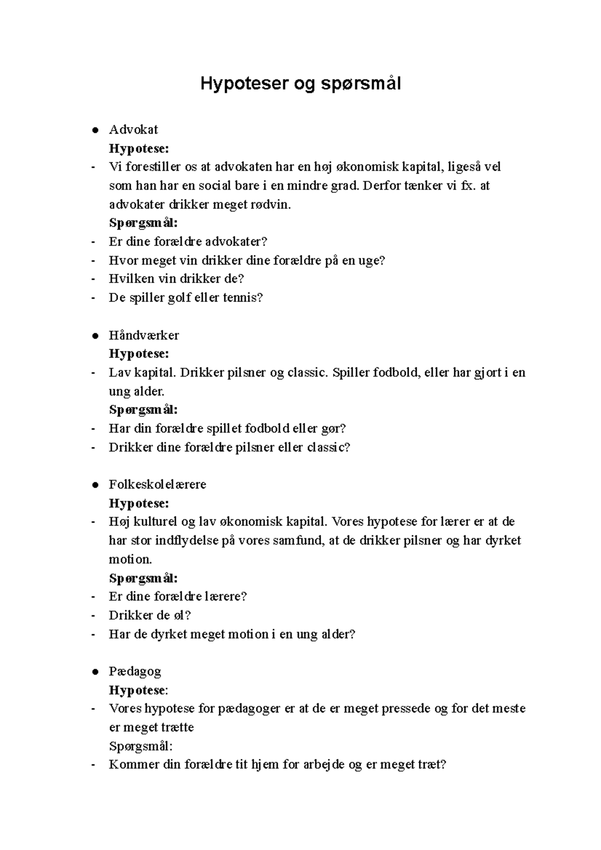 Hypotese til Skema (Kapital) - Hypoteser og spørsmål Advokat Hypotese ...