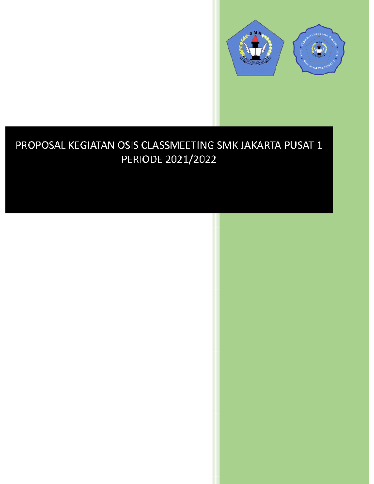 Proposal Classmeet 2022 Offline - PROPOSAL KEGIATAN OSIS CLASSMEETING ...
