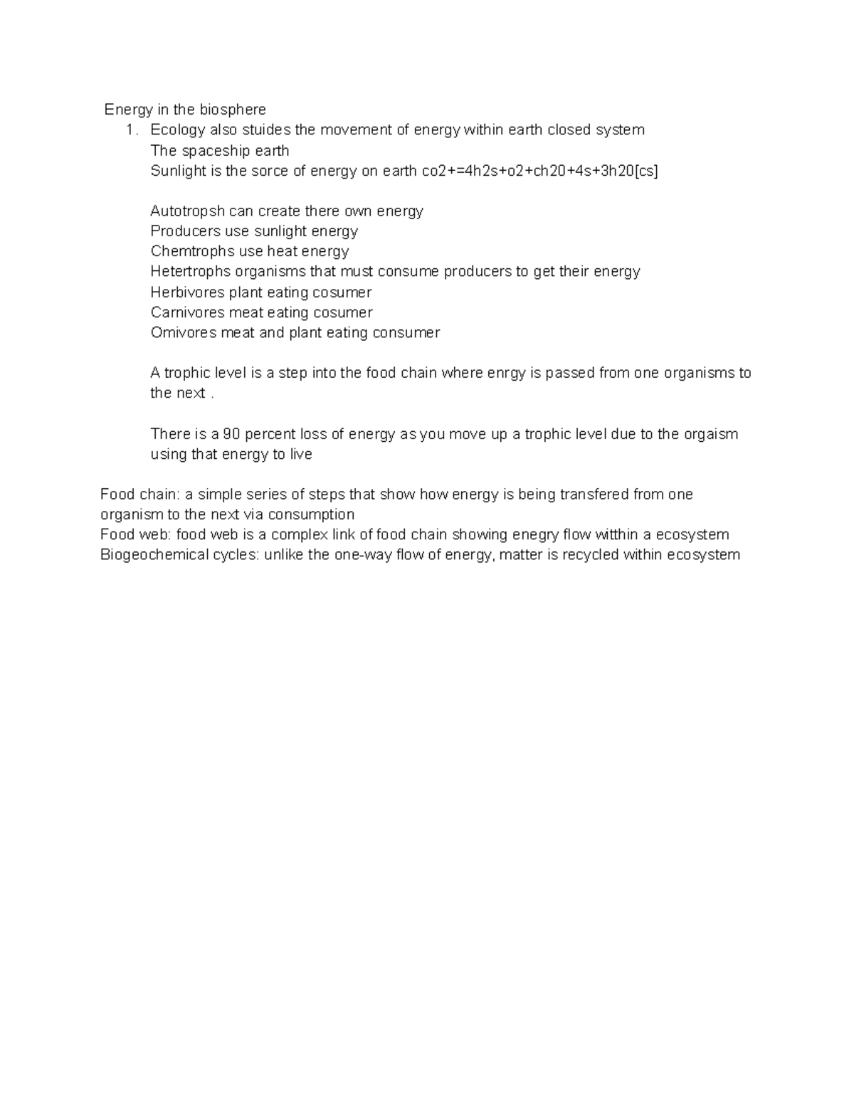 Bio notes - Energy in the biosphere 1. Ecology also stuides the ...