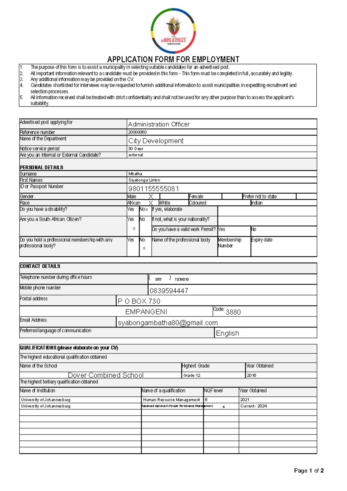 Application form for Employment - APPLICATION FORM FOR EMPLOYMENT Page 1 of 2 1. The purpose of ...