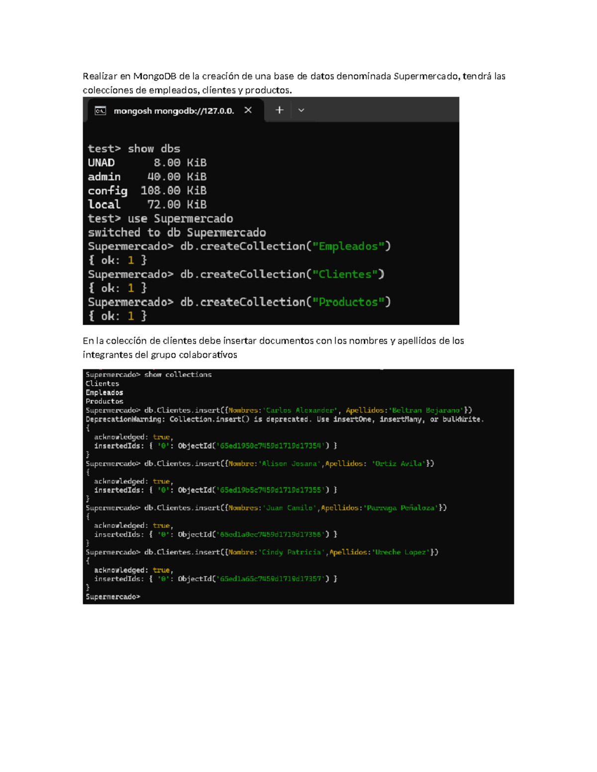 Ejercicios Esthephanie Castellanos - Base de datos I - Realizar en MongoDB de la creación de una ...