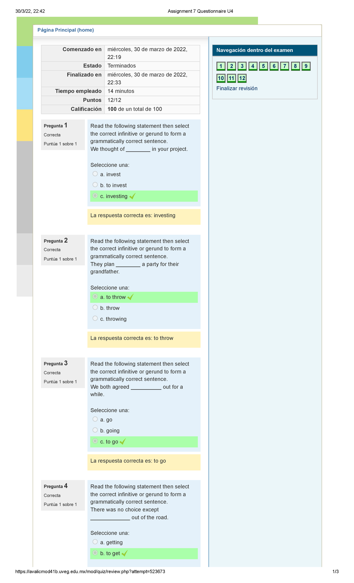 Assignment 7 Questionnaire U4 exame 4 - 30/3/22, 22:42 Assignment 7 Questionnaire U - Studocu