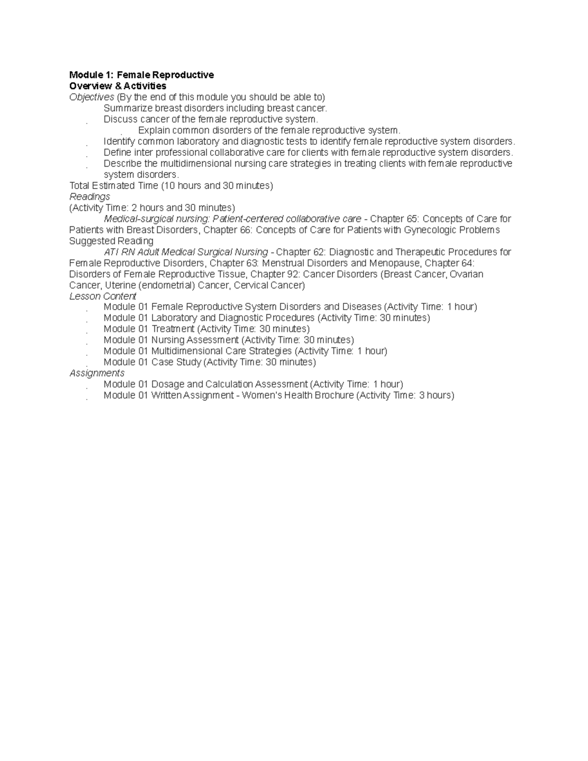 MDC 3 Exam 1 Lecture Content 2 - Module 1: Female Reproductive Overview & Activities Objectives ...